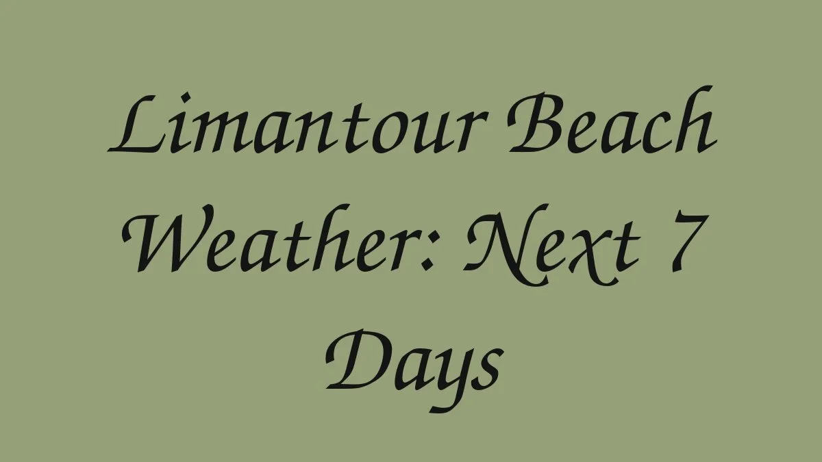 Limantour Beach Weather: Next 7 Days - LimantourBeach.com